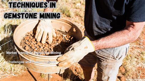 An Overview Of Gemstone Mining Mining And Its Types