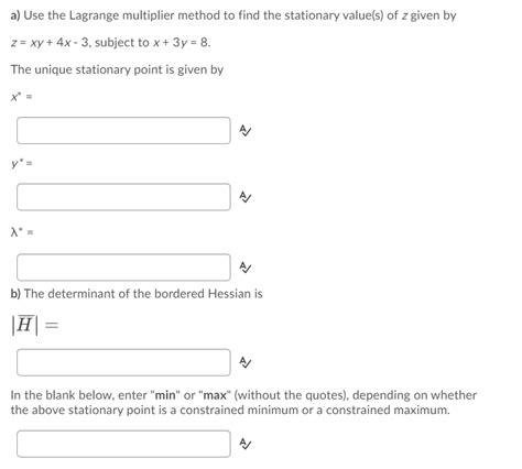 solved a use the lagrange multiplier method to find the