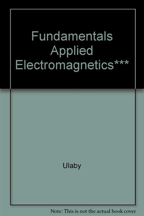 Fundamentals Applied Electromagnetics Ulaby Books