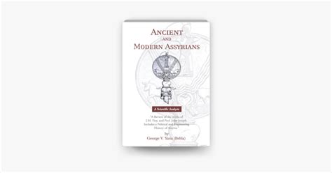 ‎ancient And Modern Assyrians By George V Yana On Apple Books