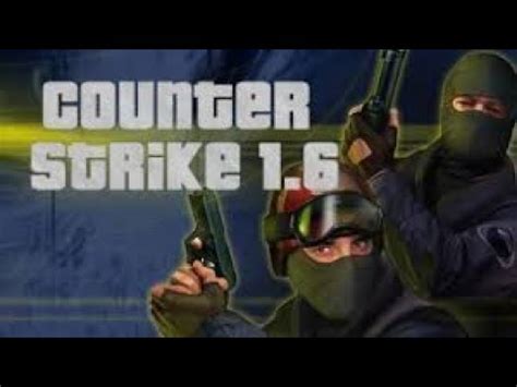 COUNTER STRIKE YouTube