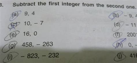 3 Subtract The First Integer From The Second One A 9 4 C 10 −7 E