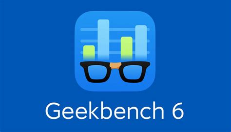 Le programme de benchmark GeekBench débarque en version