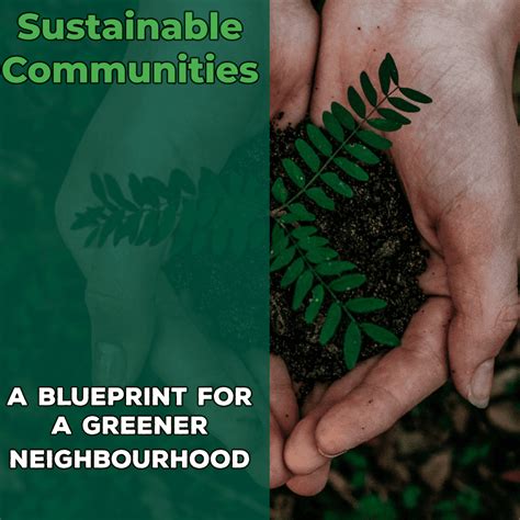 Sustainable Communities A Blueprint For Greener Neighborhoods