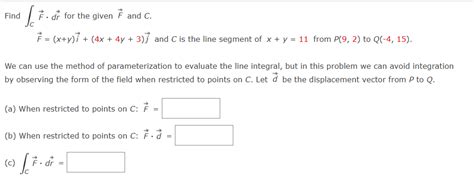 Solved Find ∫C﻿vec(F)*dvec(r) ﻿for the given vec(F) ﻿and | Chegg.com
