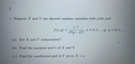 Solved 1 Suppose X And Y Are Discrete Random Variables With