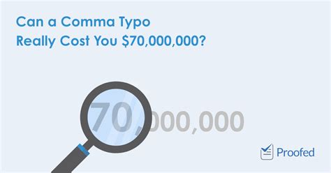 5 Expensive Comma Typos From History Proofeds Writing Tips