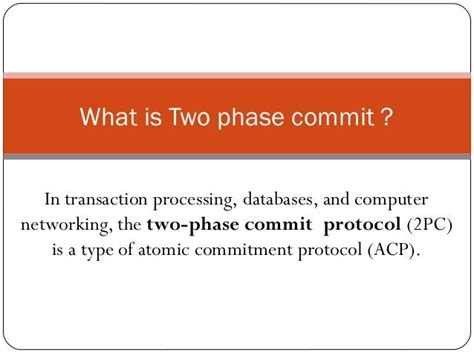 Two Phase Commit Protocol In Dbms