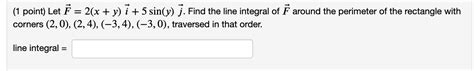 Solved Point Let F X Y I Sin Y J Find The Line Chegg