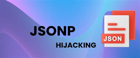 Talking About Jsonp Hijacking Vulnerability Dev Community