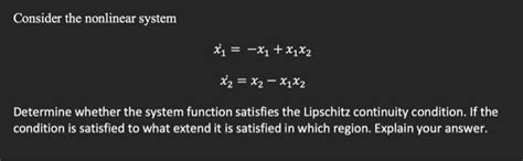 Consider The Nonlinear System X1˙−x1x1x2x˙2x2−x1x2