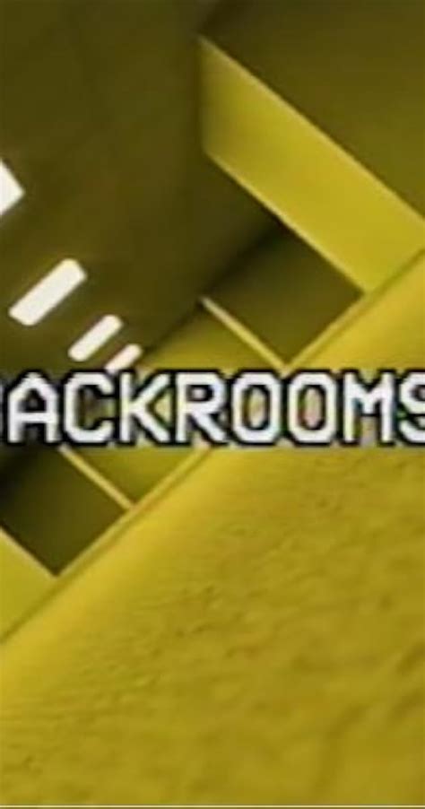 The Backrooms Backrooms Tv Episode 2022 Full Cast And Crew Imdb