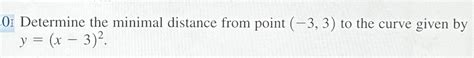 Solved Determine The Minimal Distance From Point To Chegg