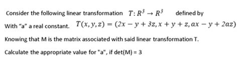 Solved Consider The Following Linear Transformation T R R Chegg