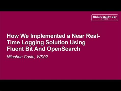 Free Video Near Real Time Logging Solution Using Fluent Bit And