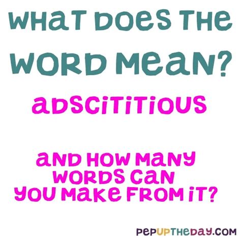 What Does The Word Adscititious Mean