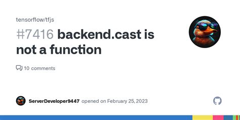 Backend Cast Is Not A Function · Issue 7416 · Tensorflow Tfjs · Github