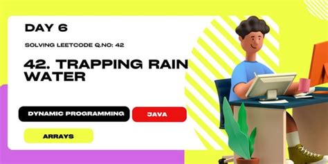 Solving The Trapping Rain Water Problem On Leet Code Rdevto