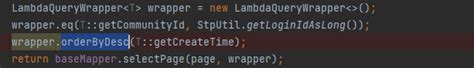 Lambdaquerywrapper 的 Orderbydesc 使用泛型报错 · Issue I7m9d6 · Baomidou