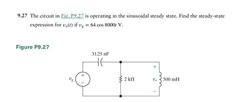 solved 9 27 the circuit in fig p9 27 is operating in the