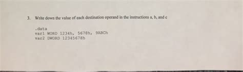 Solved 3 Write Down The Value Of Each Destination Operand