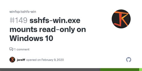 Sshfs Winexe Mounts Read Only On Windows 10 · Issue 149 · Winfsp