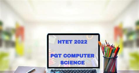 htet 2022 pgt computer science question paper with answer