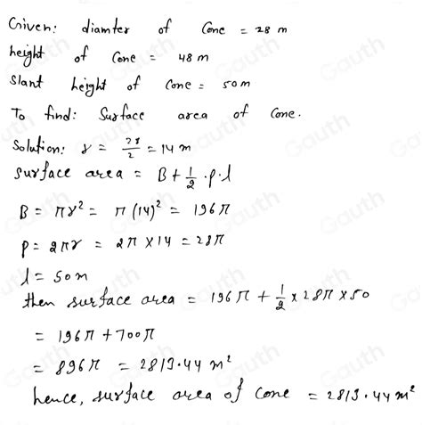 Solved Identify The Value Of Each Variable In The Surface Area Of The Cone Then Calculate The