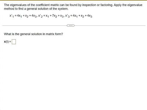 solved the eigenvalues of the coefficient matrix can be found by