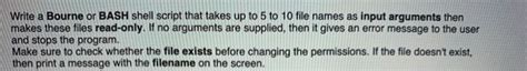 Solved Write A Bourne Or Bash Shell Script That Takes Up To