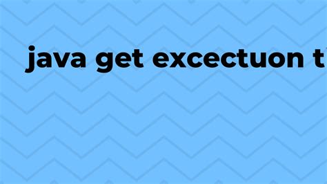 Get Excectuon Time SourceTrail