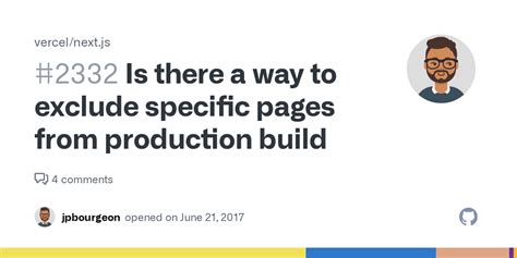 Is There A Way To Exclude Specific Pages From Production Build Issue Vercel Next Js