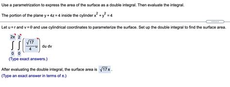 Solved Use a parametrization to express the area of the | Chegg.com