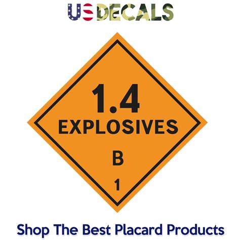 Hazard Class 1 Explosive 14 B Placard Sign Us Decals