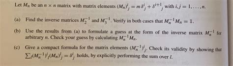 Solved Let Mn be an n×n matrix with matrix elements | Chegg.com