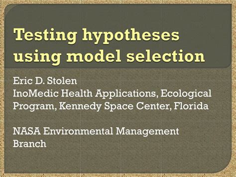 Ppt Testing Hypotheses Using Model Selection Powerpoint Presentation Id2452349