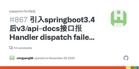 引入springboot34后v3api Docs接口报handler Dispatch Failed Javalangnosuchmethoderror · Issue 867