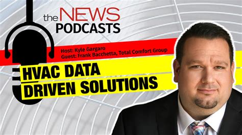 The Newsmakers Podcast Data Driven Hvac Decisions Achr News