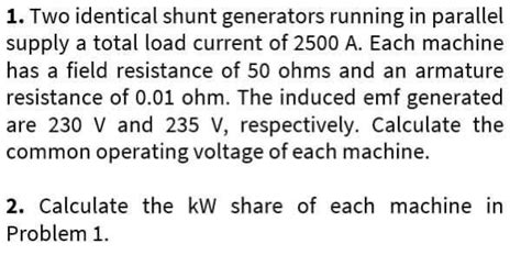 solved 1 two identical shunt generators running in parallel