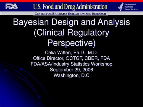Ppt Bayesian Design And Analysis Clinical Regulatory Perspective Powerpoint Presentation