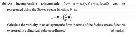 Solved Be B An Incompressible Axisymmetric Flow U Ur R