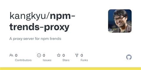 Github Kangkyunpm Trends Proxy A Proxy Server For Npm Trends