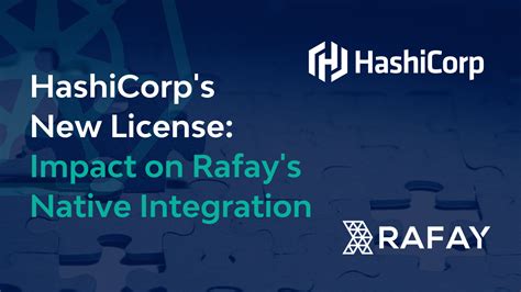 HashiCorp S New License Impact On Rafay S Native Integration Rafay