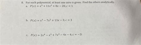 solved 8 for each polynomial at least one zero is given