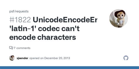 unicodeencodeerror latin 1 codec can t encode characters · issue