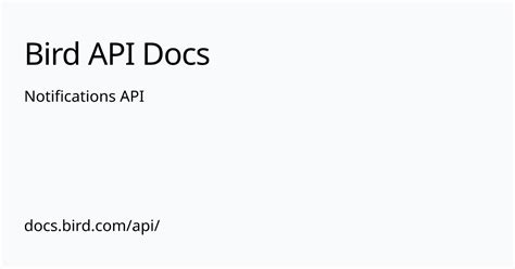 Notifications Api Bird Api Docs