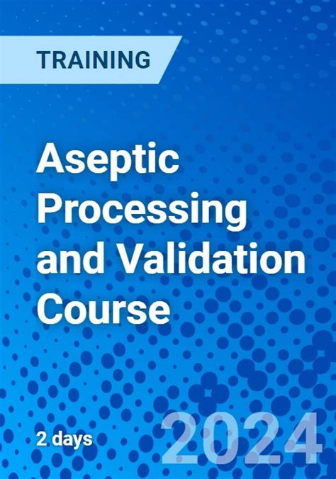 Aseptic Processing And Validation Course Recorded