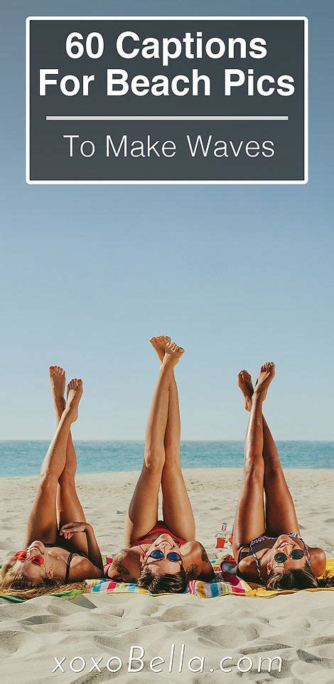 60 Instagram Captions For Beach Pics That Will Make Waves Artofit