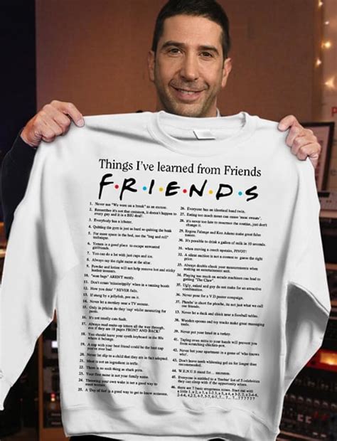 Things Ive Learned From Friends Friends Shirt Teepython