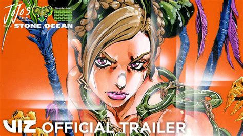 Official Manga Trailer Jojos Bizarre Adventure Part 6 Stone Ocean Viz Youtube